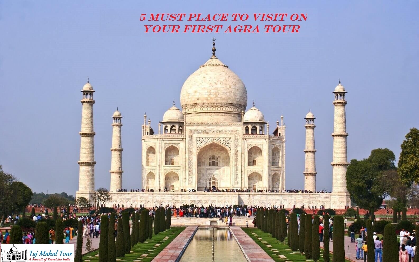 Taj Mahal Tour Create Your Own Love Story taj-mahal-tour-create-your-own-love-story